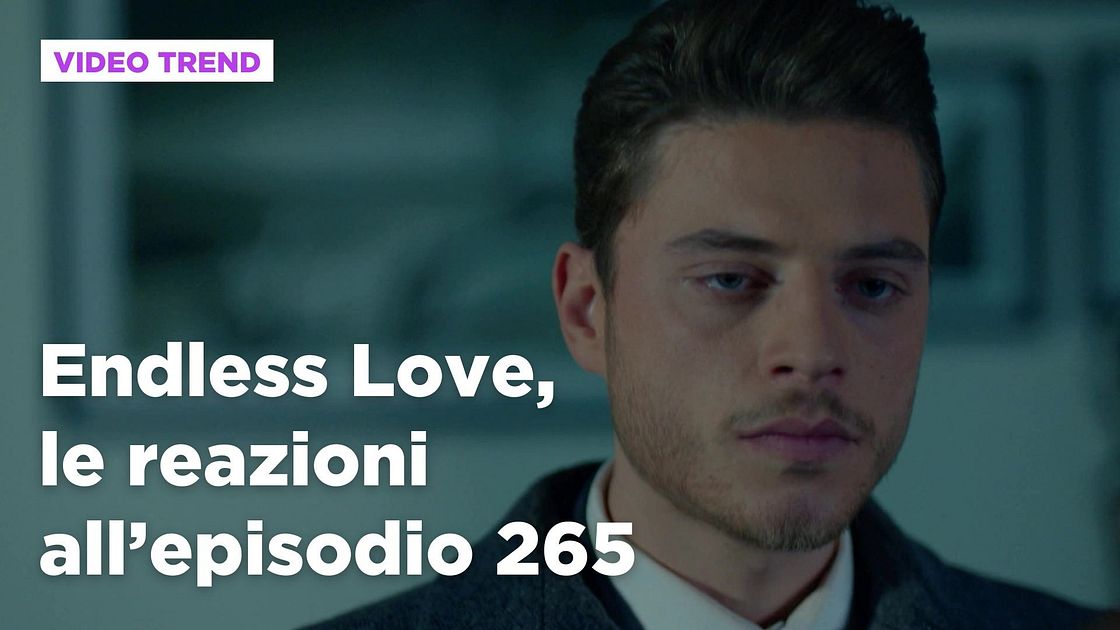 Endless Love, riassunto del 23 ottobre: Tufan indaga su Asu | Mediaset ...