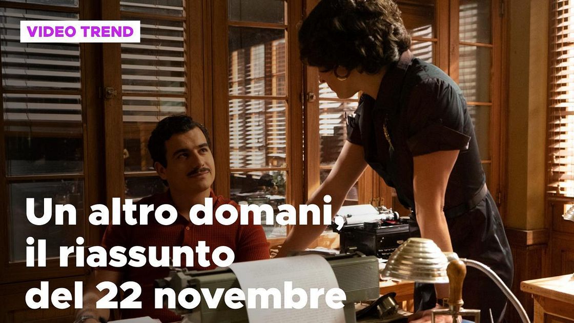 Un altro domani del 22 novembre, il riassunto della puntata | Mediaset ...