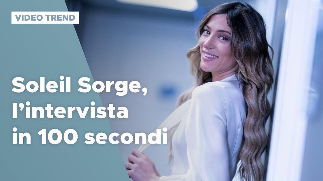 Soleil Sorge, l'intervista in 100 secondi | Mediaset Infinity