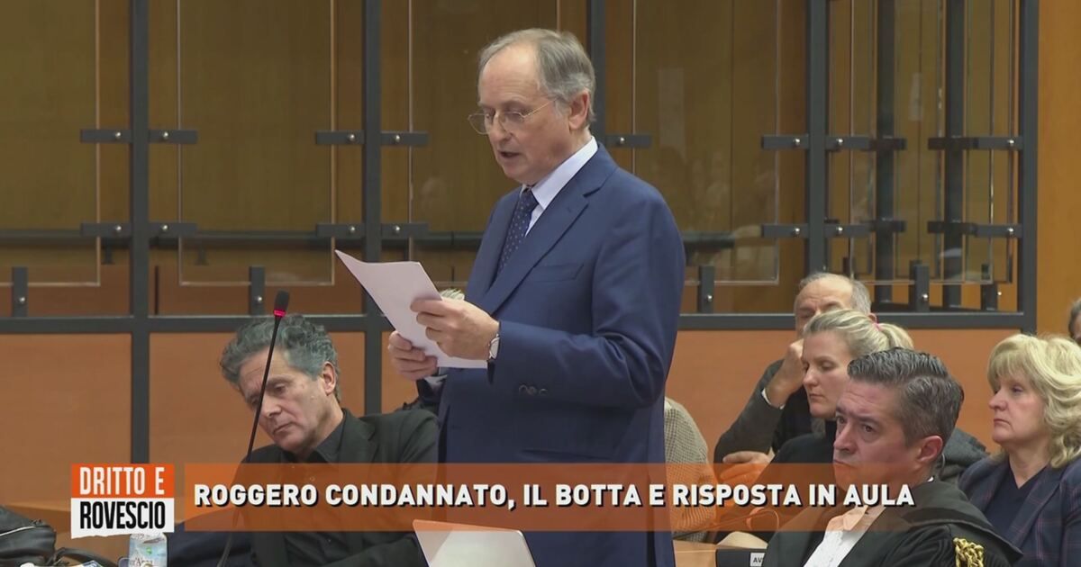 Dritto e rovescio: Roggero condannato, il botta e risposta in aula ...