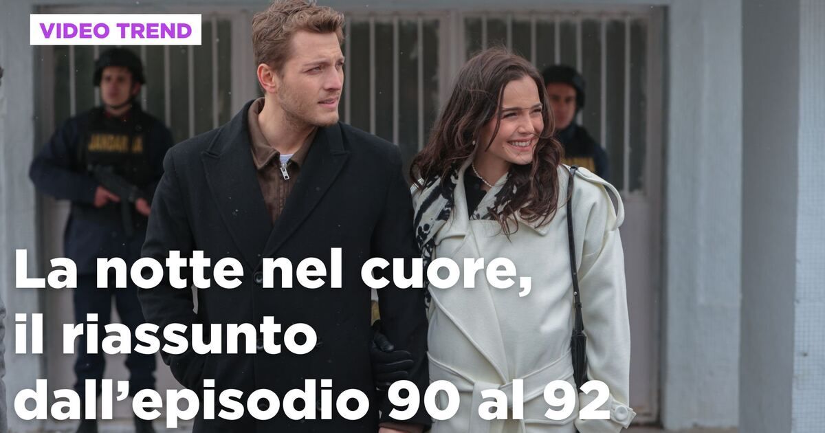 La notte nel cuore: La notte nel cuore, il riassunto dall'episodio 90 ...